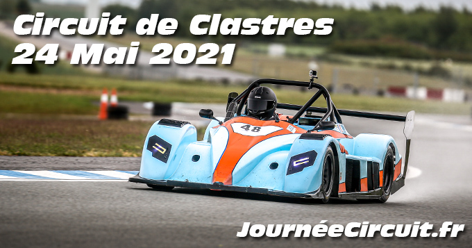 Photos au Circuit de Clastres le 24 Mai 2021 avec Journee Circuit ...