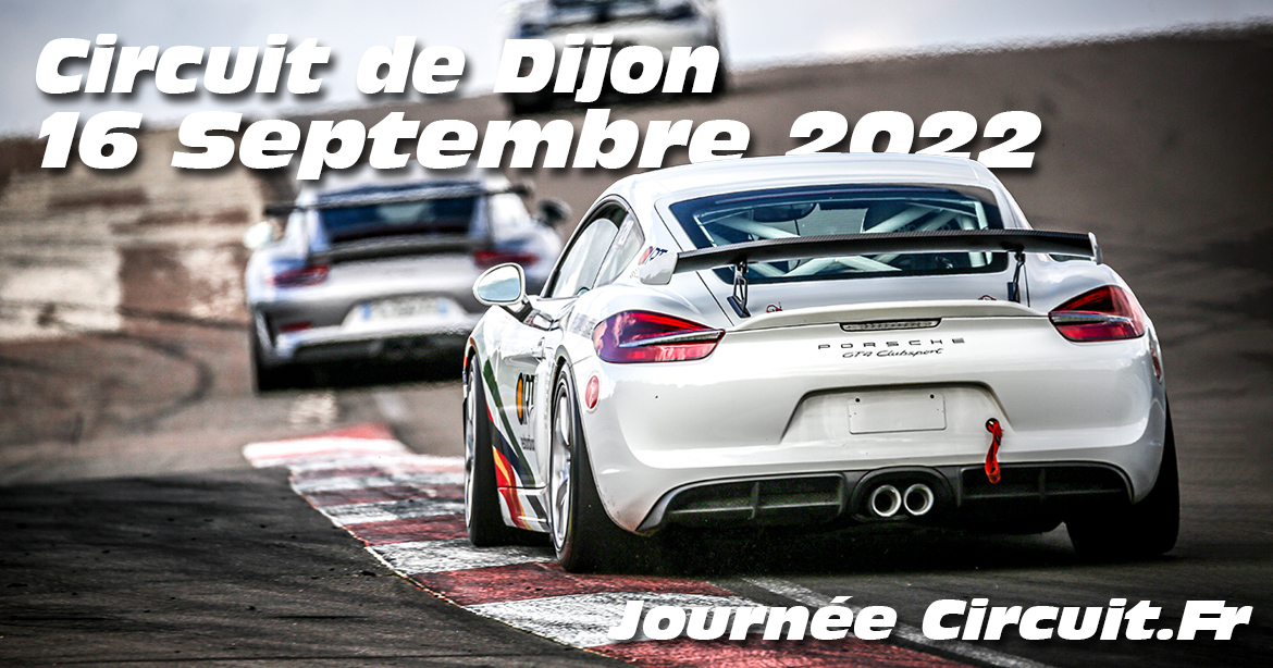 Photos au Circuit de Dijon Prenois le 16 Septembre 2022 avec Journee ...