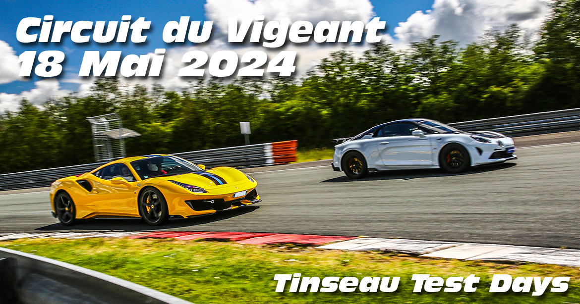 Photos au Circuit du Val de Vienne le 18 Mai 2024 avec Tinseau Test Day ...