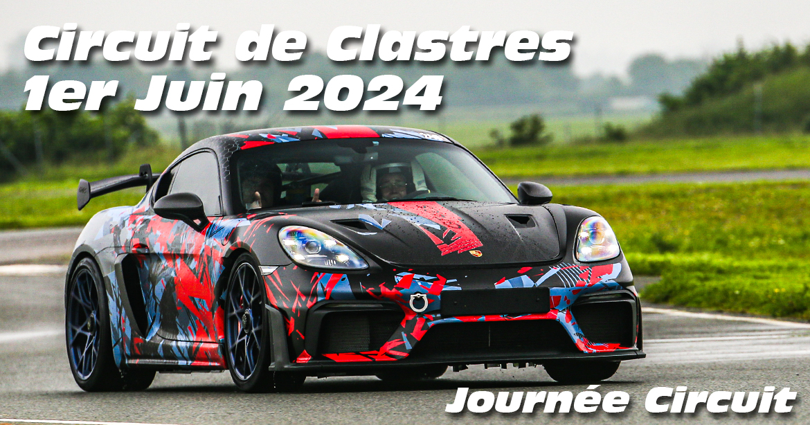 Photos au Circuit de Clastres le 1 Juin 2024 avec Journee Circuit ...